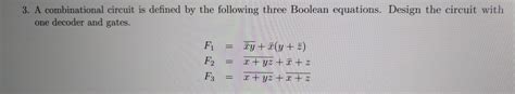 Solved A Combinational Circuit Is Defined By The Following Chegg