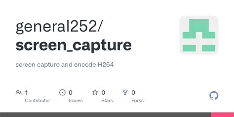 GitHub General Screen Capture Screen Capture And Encode H