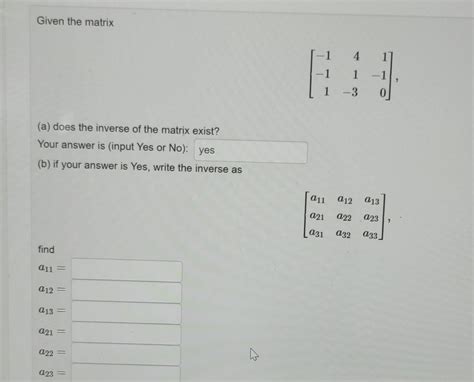 Solved Given The Matrix 111413110 A Does The Chegg Com