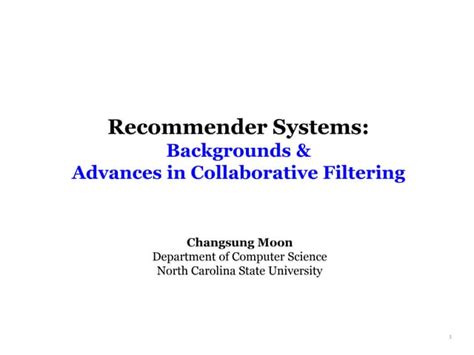 Recommender Systems Advances In Collaborative Filtering Pptx