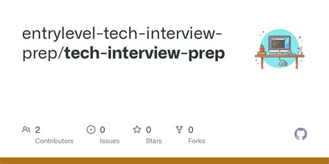 GitHub Entrylevel Tech Interview Prep Tech Interview Prep