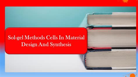 Explain The Principles Of Materials Synthesis Using Sol Gel Methods And