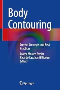 Body Contouring Current Concepts And Best Practices SoftArchive