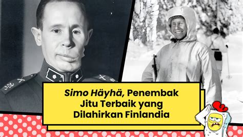 Simo Häyhä Penembak Jitu Terbaik Yang Dilahirkan Finlandia Teman Teman Bulu Burung