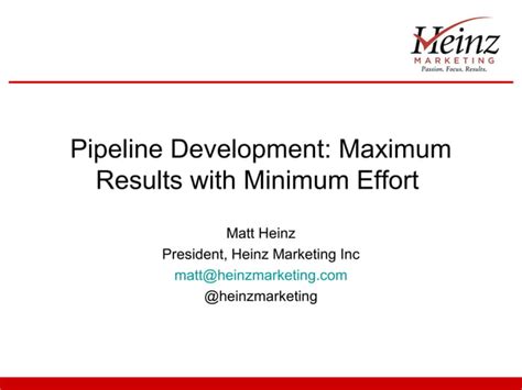 Sales Pipeline Development Maximum Results From Minimum Effort Ppt