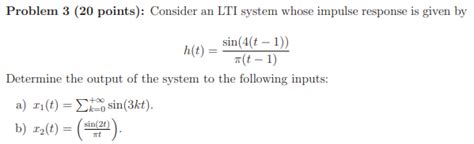 Solved Problem Points Consider An LTI System Whose Chegg