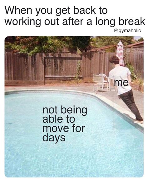 When You Get Back To Working Out After A Long Break