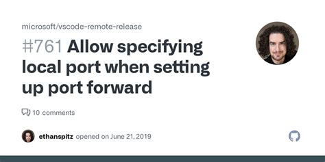 allow specifying local port when setting up port forward · issue 761