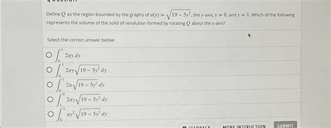 solved define q ﻿as the region bounded by the graphs of