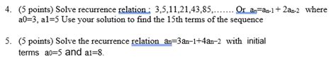 Solved 4 5 Points Solve Recurrence Relation