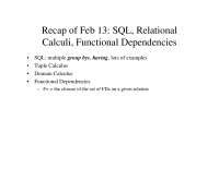Relational Calculi Functional Dependencies Database Design CMSC
