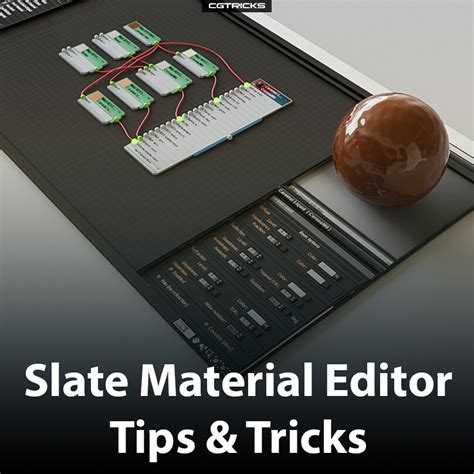 artstation slate material editor sme 3dsmax tips and tricks
