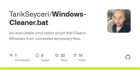 Github Tarikseyceriwindows Cleanerbat An Executable Cmd Batch Script That Cleans Windows