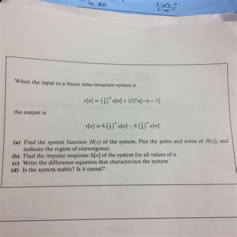 Solved When The Input To A Linear Time Invariant System Is