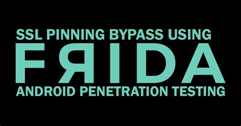 Ssl Pinning Bypass — Android Pentesting By Sarang Khilare Medium