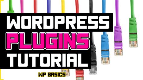 Wordpress Plugins Tutorial For Beginners Youtube
