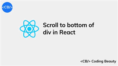 How To Scroll To The Bottom Of A Div Element In React