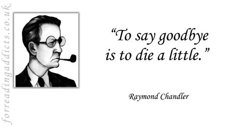 Excellent Raymond Chandler Quotes For Reading Addicts