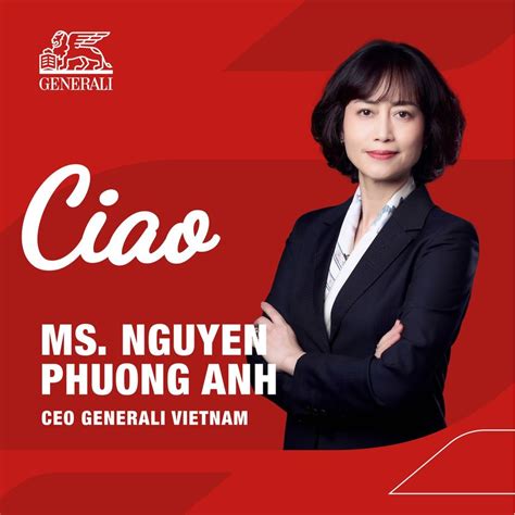 [hồ sơ]nguyễn phương anh là ai ceo bảo hiêm nhân thọ generali