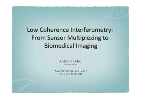 Low Coherence Interferometry From Sensor Multiplexing To Biomedical