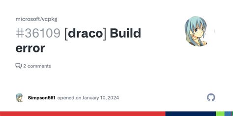 Draco Build Error · Issue 36109 · Microsoftvcpkg · Github