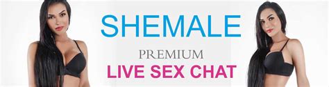 Shemale Sex Chat Live