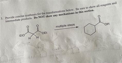 Solved Provide Concise Syntheses For The Transformations Chegg Com
