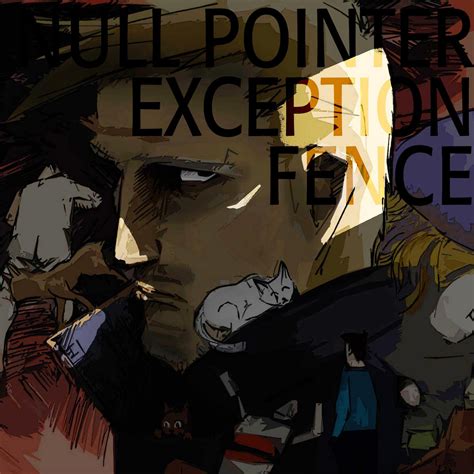 Fence Null Pointer Exception