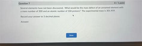 Solved Question 7Several Elements Have Not Been Discovered Chegg Com