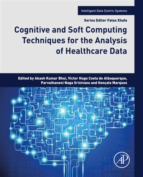 cognitive and soft computing techniques for the analysis of healthcare