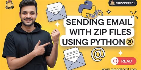 Sending Email With Zip Files Using Python📧📦 Dev Community