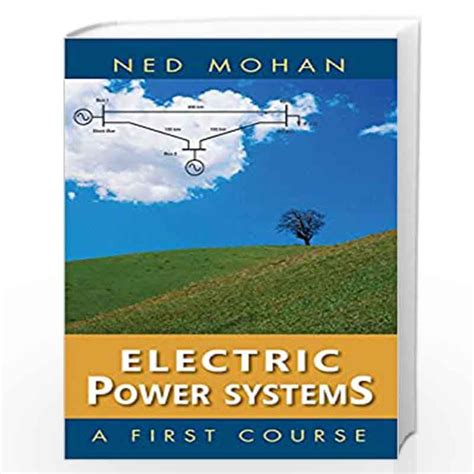 Electric Power Systems A First Course Coursesmart By Ned Mohan Buy Online Electric Power