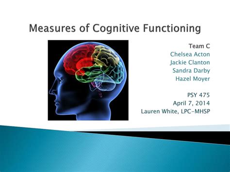 Ppt Measures Of Cognitive Functioning Powerpoint Presentation Free Download Id 4274272