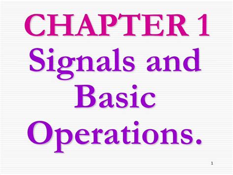 PDF CHAPTER 1 Signals And Basic Operations DOKUMEN TIPS