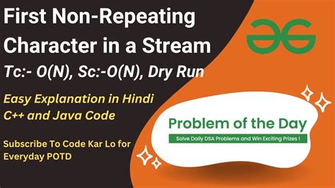 First Non Repeating Character In A Stream Gfg Potd Hashing C Java Code Kar Lo Youtube