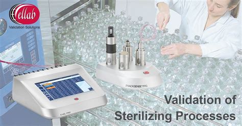 Ellab Validation And Monitoring Solutions On Linkedin Validation Of Sterilization Processes