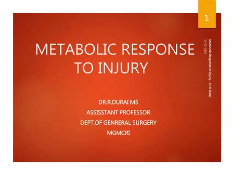Metabolic Response To Injury 14 03 16 Pptx