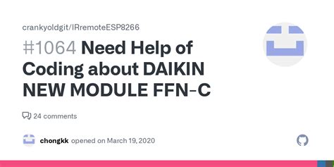 need help of coding about daikin new module ffn c · issue 1064 · crankyoldgit irremoteesp8266