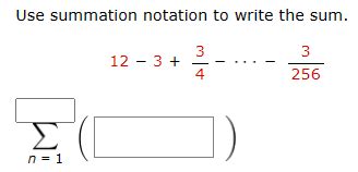 Solved Use Summation Notation To Write The Sum Chegg