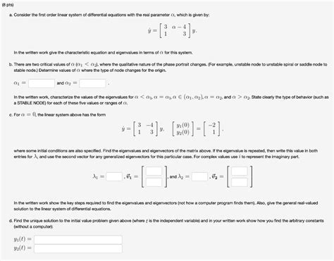 Solved Pts A Consider The First Order Linear System Of Chegg