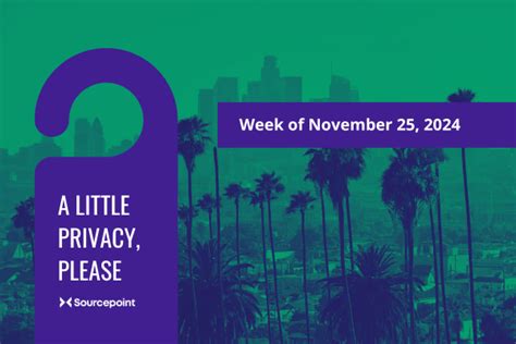 California CPPA Rulemaking And VPPA Case Moved To Arbitration