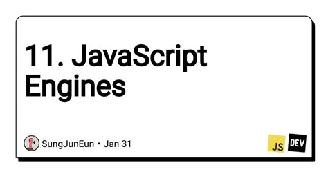11 Javascript Engines Rdevto