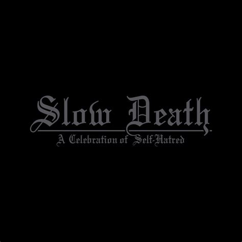 Sm Metal Shop De Udande Slow Death A Celebration Of Self Hatred Digi