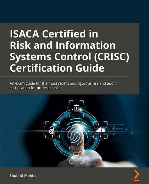 Isaca Certified In Risk And Information Systems Control Crisc Certification Guide Softarchive