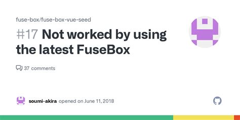 Not Worked By Using The Latest Fusebox · Issue 17 · Fuse Boxfuse Box Vue Seed · Github