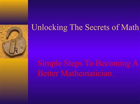 Unlocking The Secrets Of Math Math Ppt
