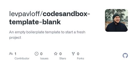 Github Levpavloffcodesandbox Template Blank An Empty Boilerplate Github Levpavloffcodesandbox Template Blank An Empty Boilerplate