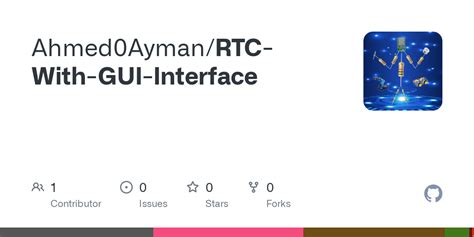 GitHub Ahmed Ayman RTC With GUI Interface