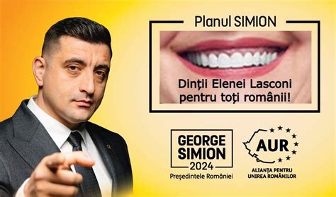 Planul Simion ”români Dacă Mă Votați Vă Fac Dinții Ca Ai Elenei