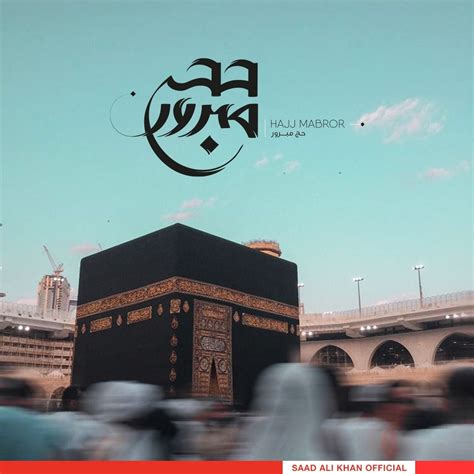 saad ali khan on linkedin hajjmubarak sacredpilgrimage